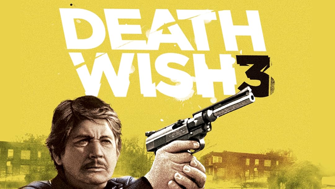 Prime Video: Death Wish III