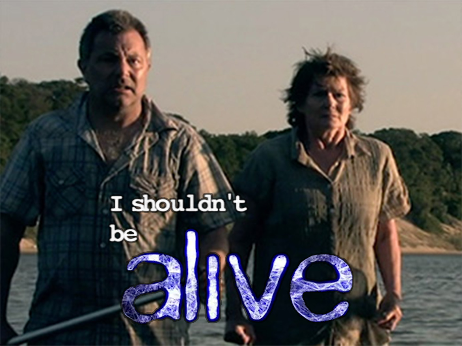 Prime Video: I Shouldn't Be Alive