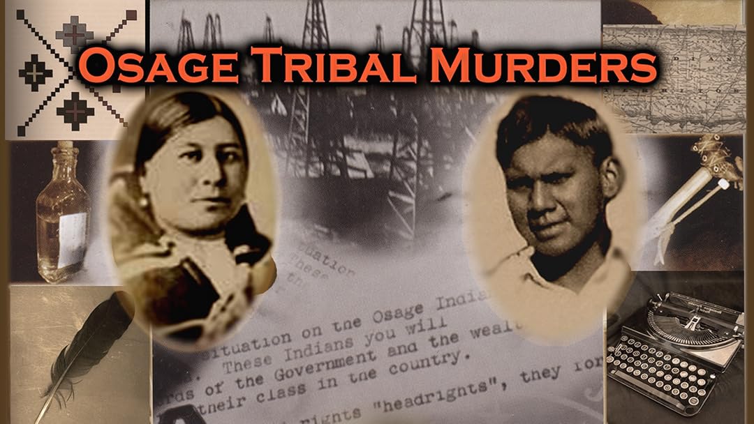 Watch Osage Tribal Murders | Prime Video