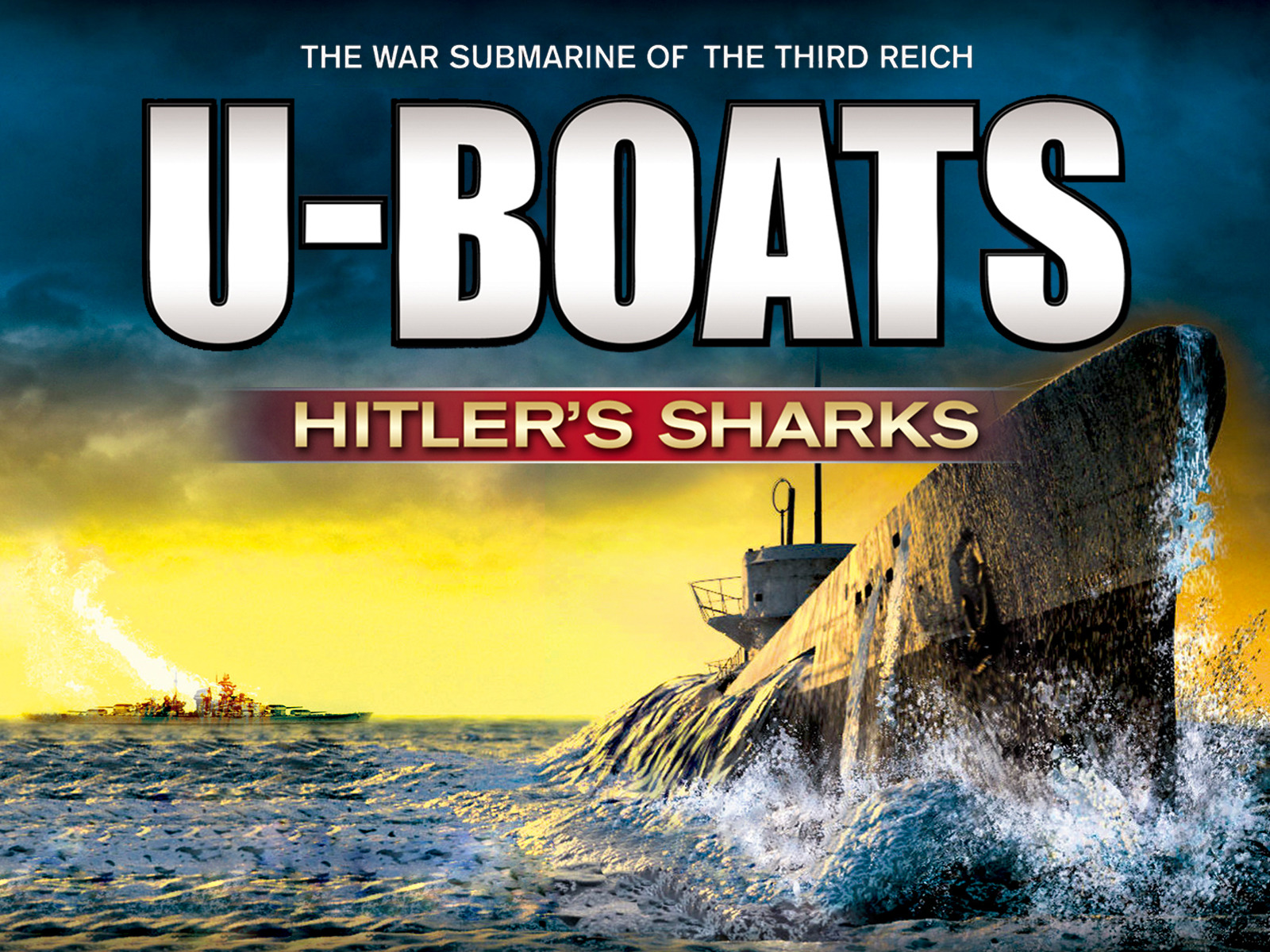 Prime Video: U-Boats - Hitler's Sharks