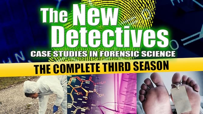 Watch The New Detectives: Case Studies in Forensic Science | Prime Video
