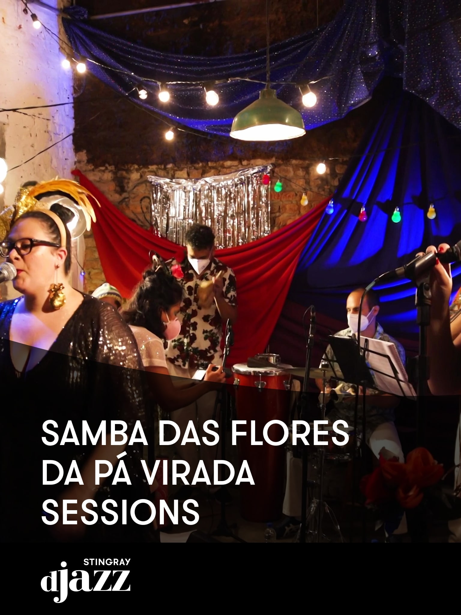 Prime Video: Samba das Flores - Da Pá Virada Sessions
