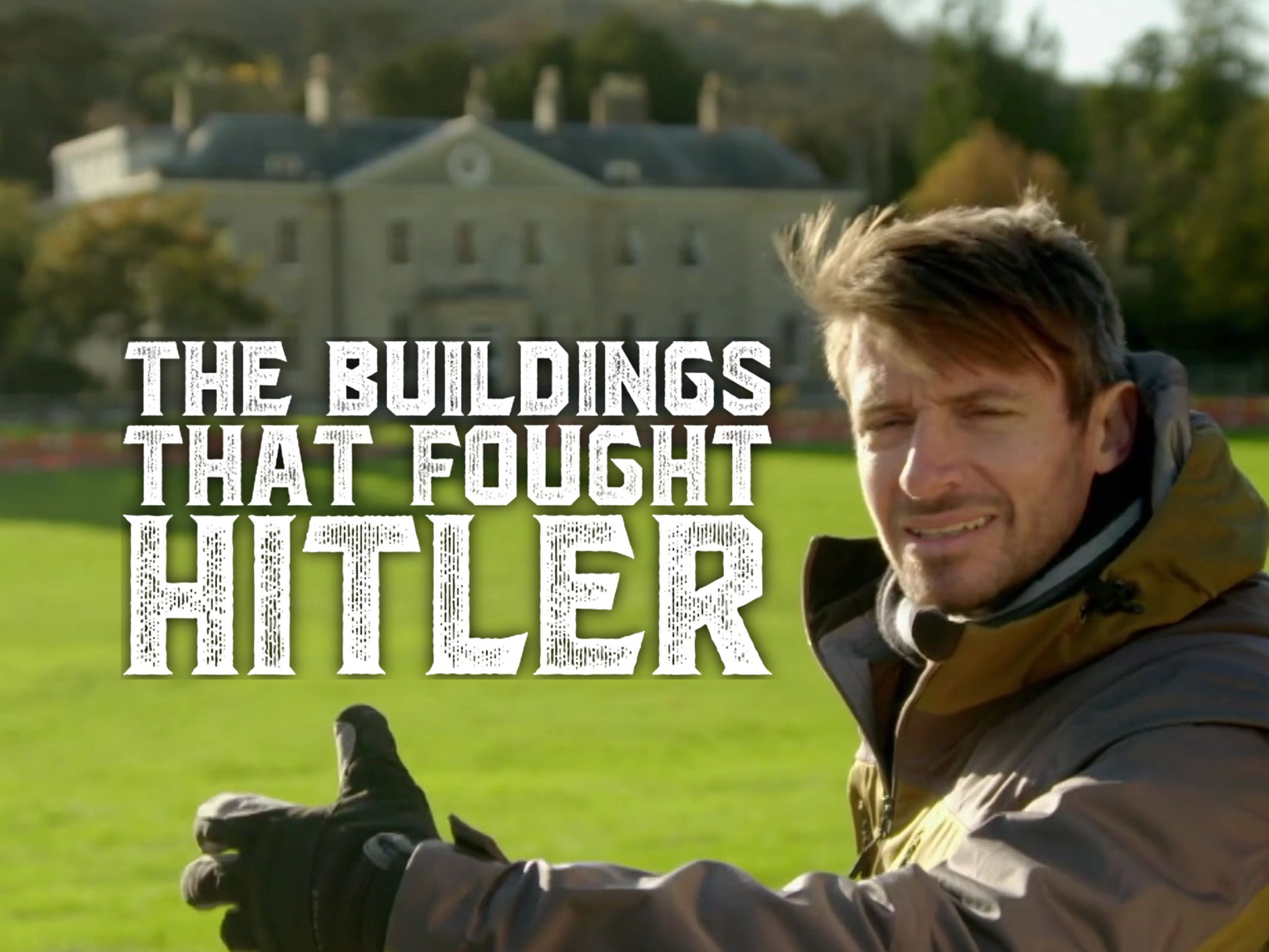 Prime Video: THE BUILDINGS THAT FOUGHT HITLER - Season 1