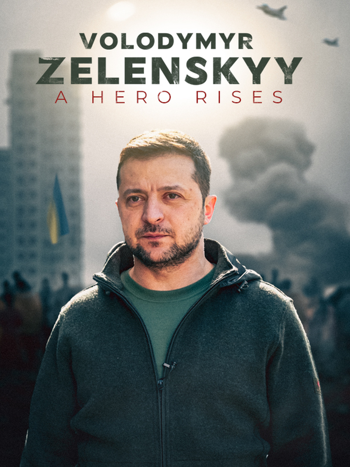 Prime Video: Volodymyr Zelenskyy: A Hero Rises