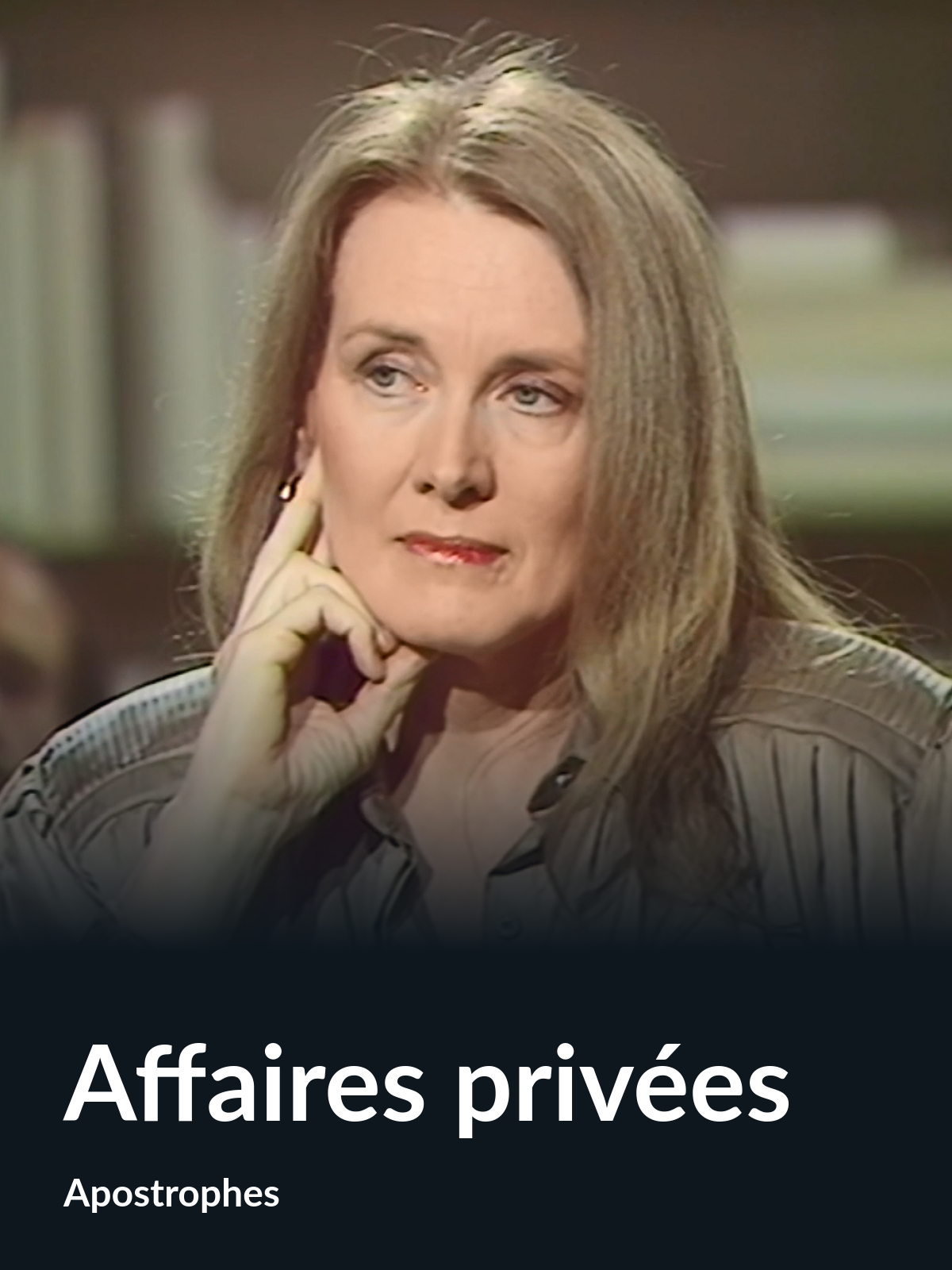 Prime Video: Affaires privées (Apostrophes)