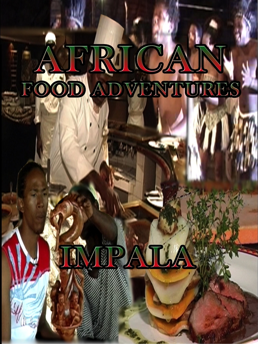 Prime Video: African Food Adventures - Impala