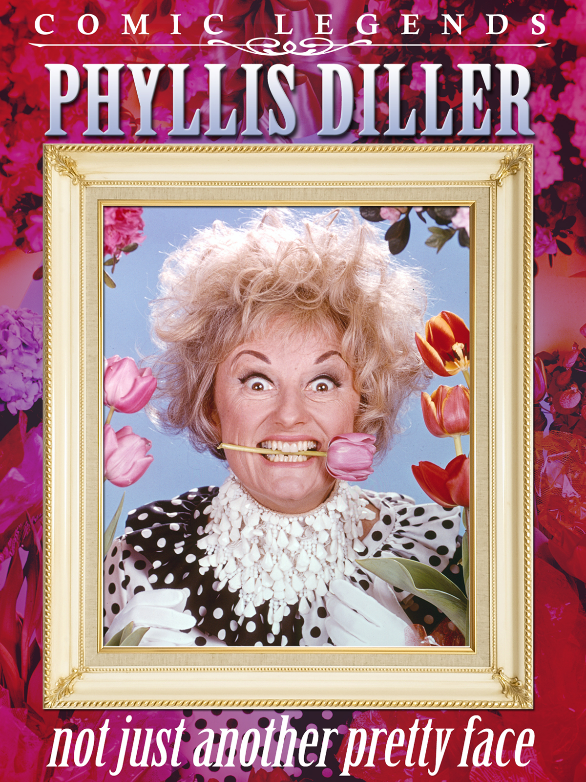 Prime Video: Phyllis Diller: Not Just Another Pretty Face