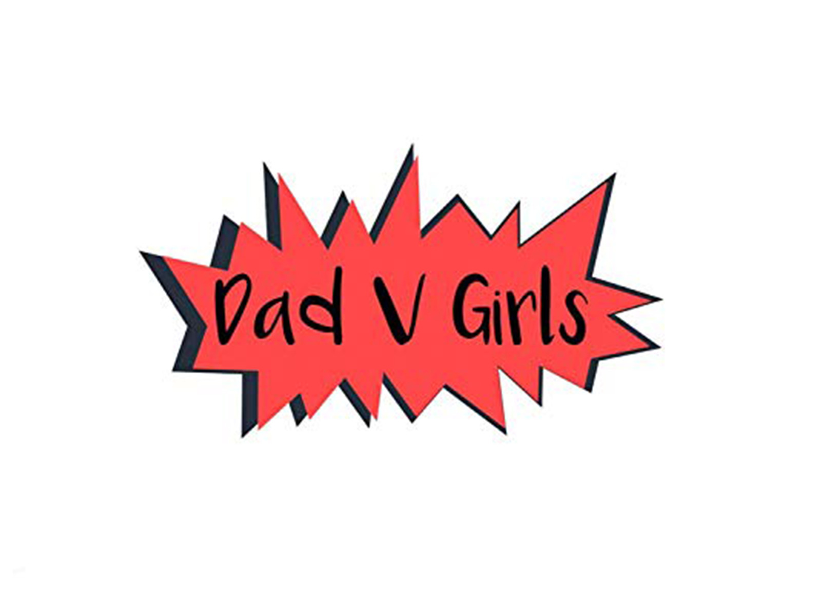 Prime Video: Dad V Girls