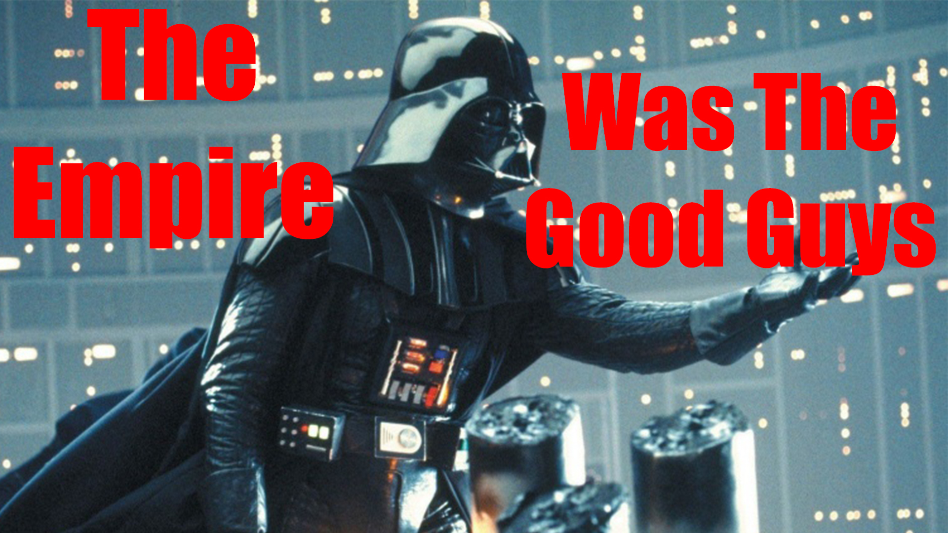 Watch The Empire was The Good Guys in Star Wars | Prime Video