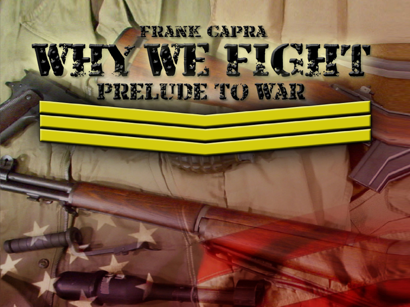 Prime Video: Why We Fight - Frank Capra's award winning series