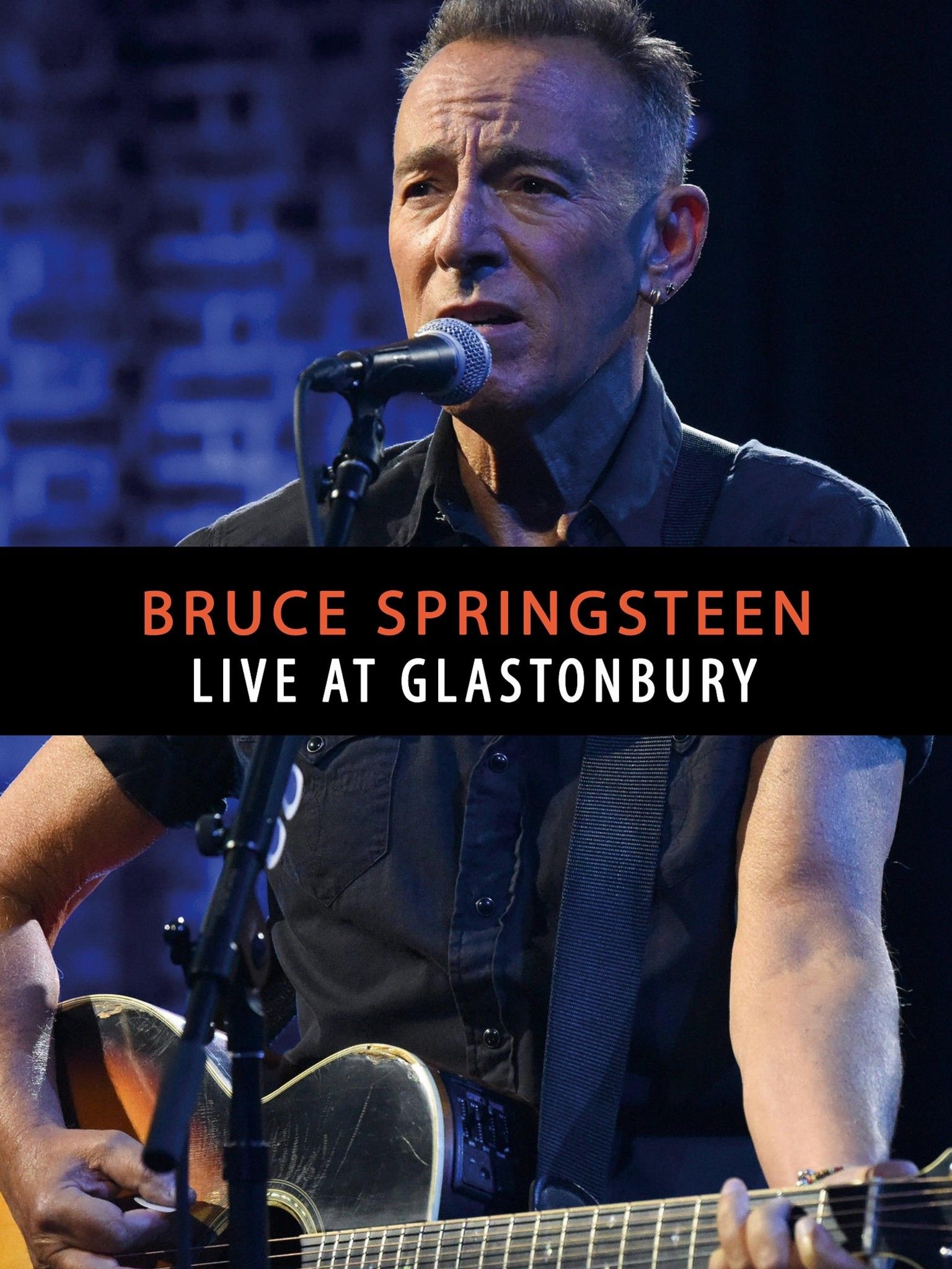 Prime Video: Bruce Springsteen and the E Street Band - Live at Glastonbury