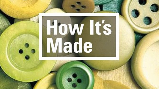Watch How it's Made Season 16 | Prime Video