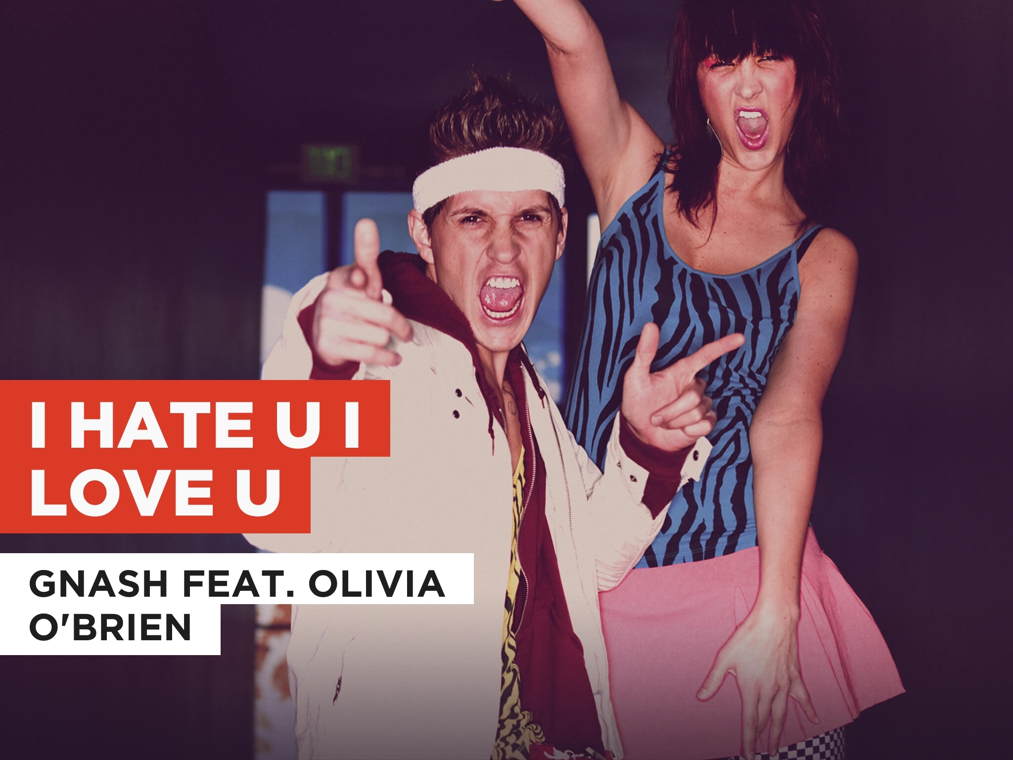 Prime Video: I Hate U I Love U in the Style of gnash feat. Olivia O'Brien