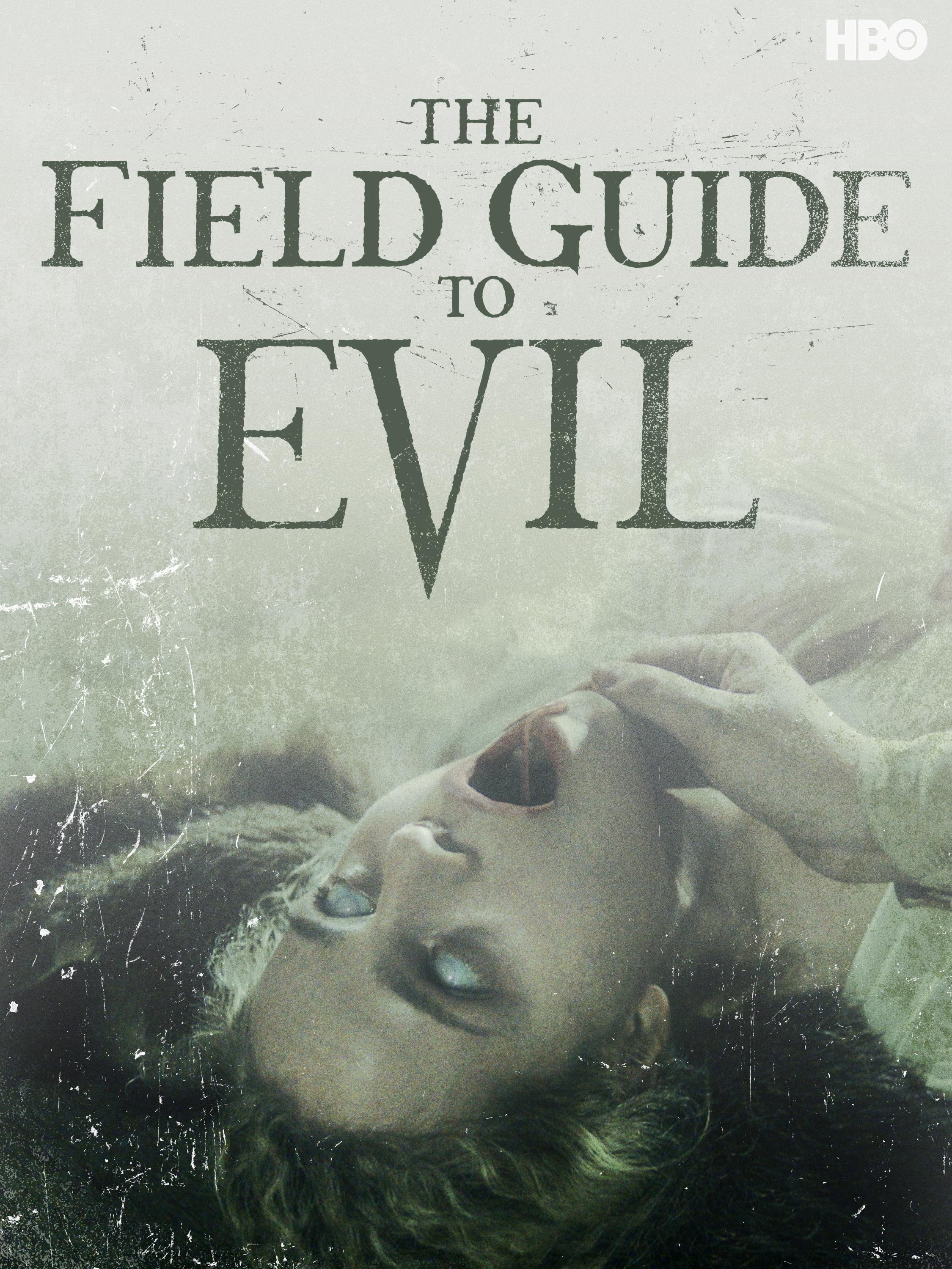 Prime Video: The Field Guide to Evil