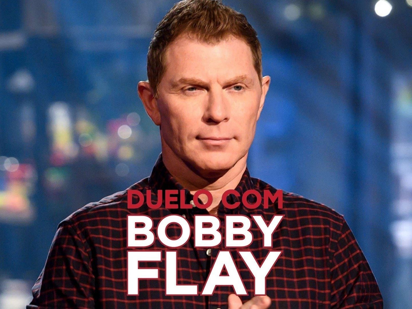 Prime Video: Duelo com Bobby Flay
