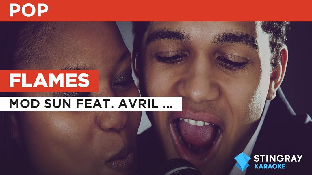 Prime Video: Flames in the Style of Mod Sun feat. Avril Lavigne