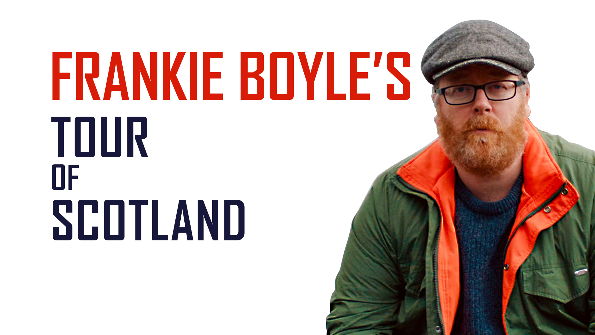 Watch Frankie Boyle's Tour of Scotland | Prime Video