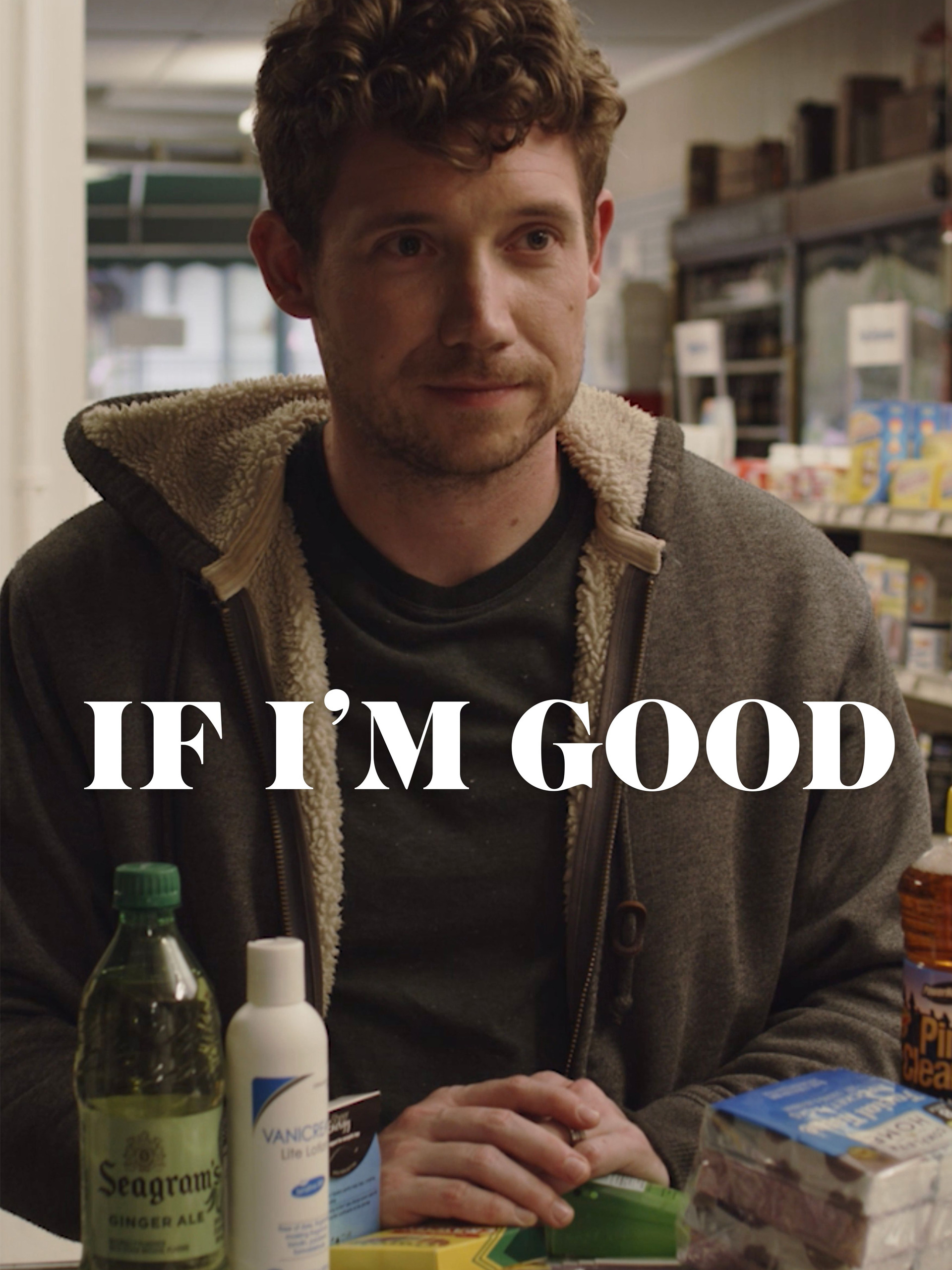 Prime Video: If I'm Good