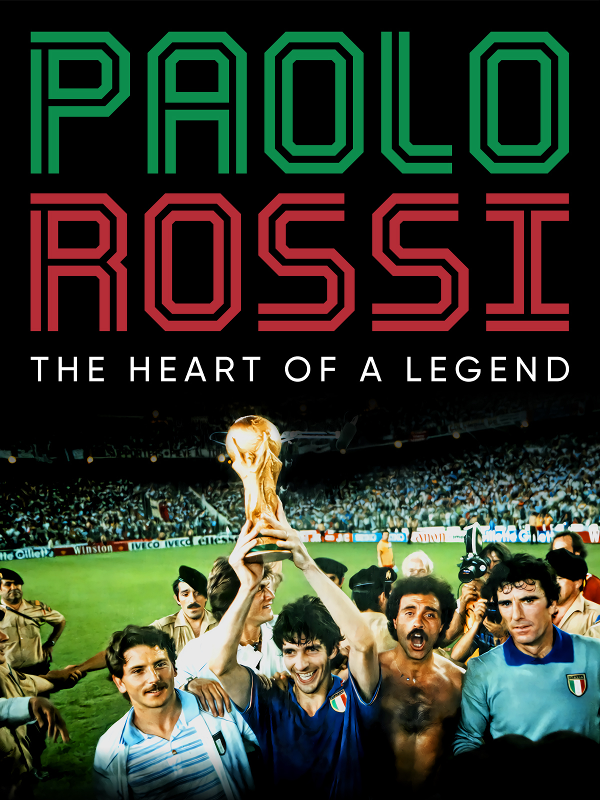 Prime Video: Paolo Rossi: The Heart Of A Legend