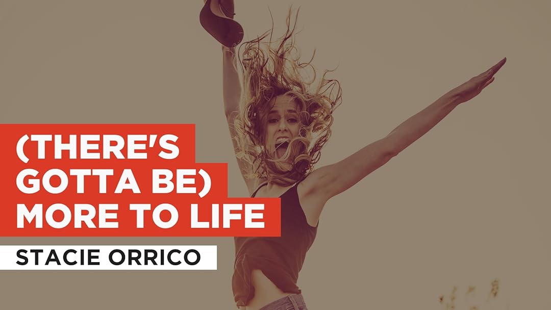 Prime Video: (There's Gotta Be) More To Life in the Style of Stacie Orrico