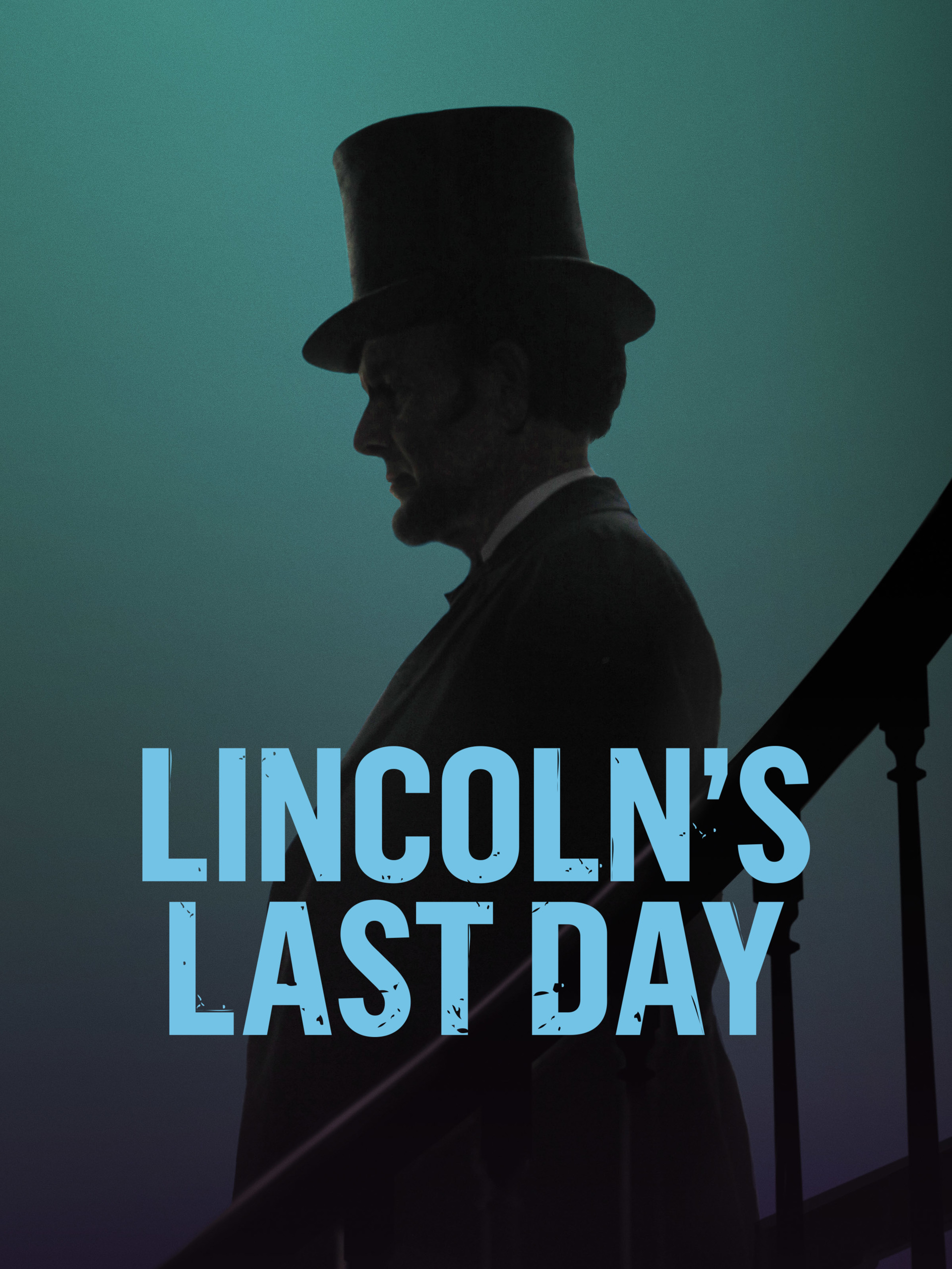 Prime Video: Lincoln's Last Day