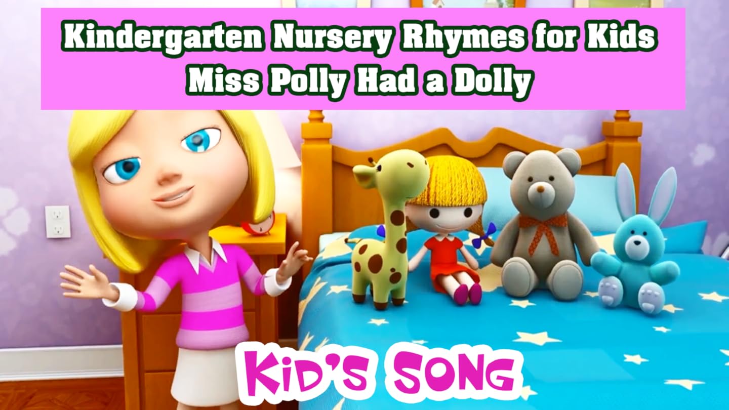 Watch Kindergarten Nursery Rhymes for Kids - Miss Polly had a Dolly ...