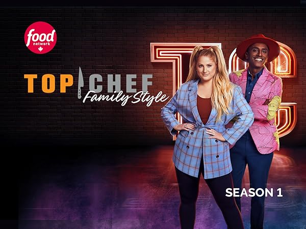 Prime Video: Top Chef: Family Style - Season 1