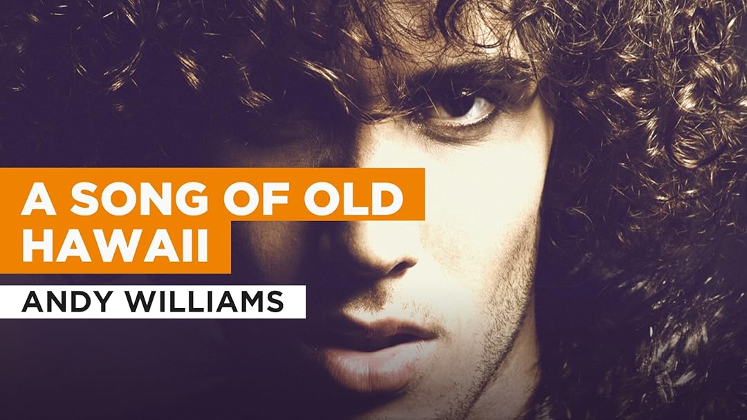 Prime Video: A Song Of Old Hawaii in the Style of Andy Williams