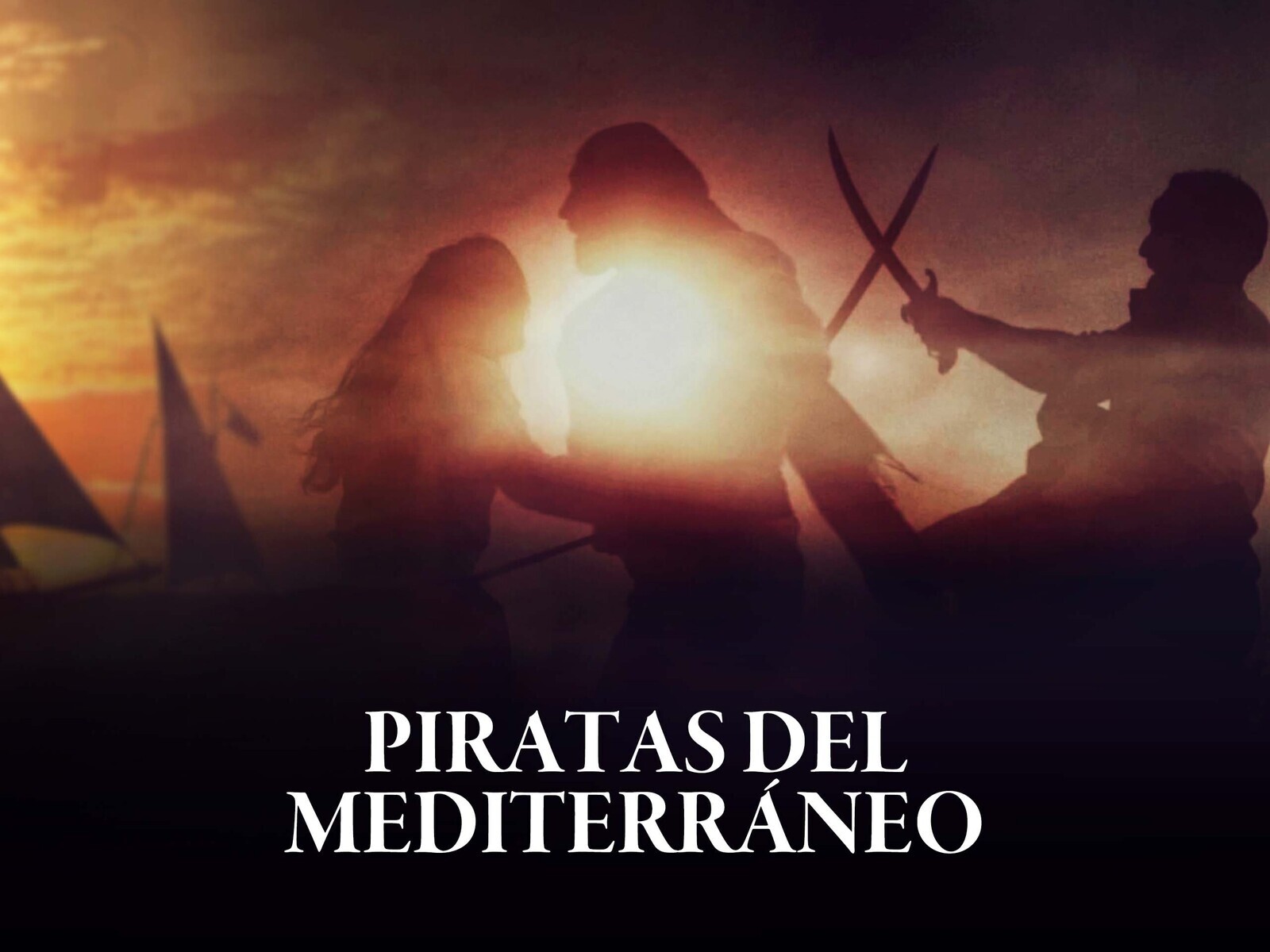 Prime Video: Pirates of the Mediterranean