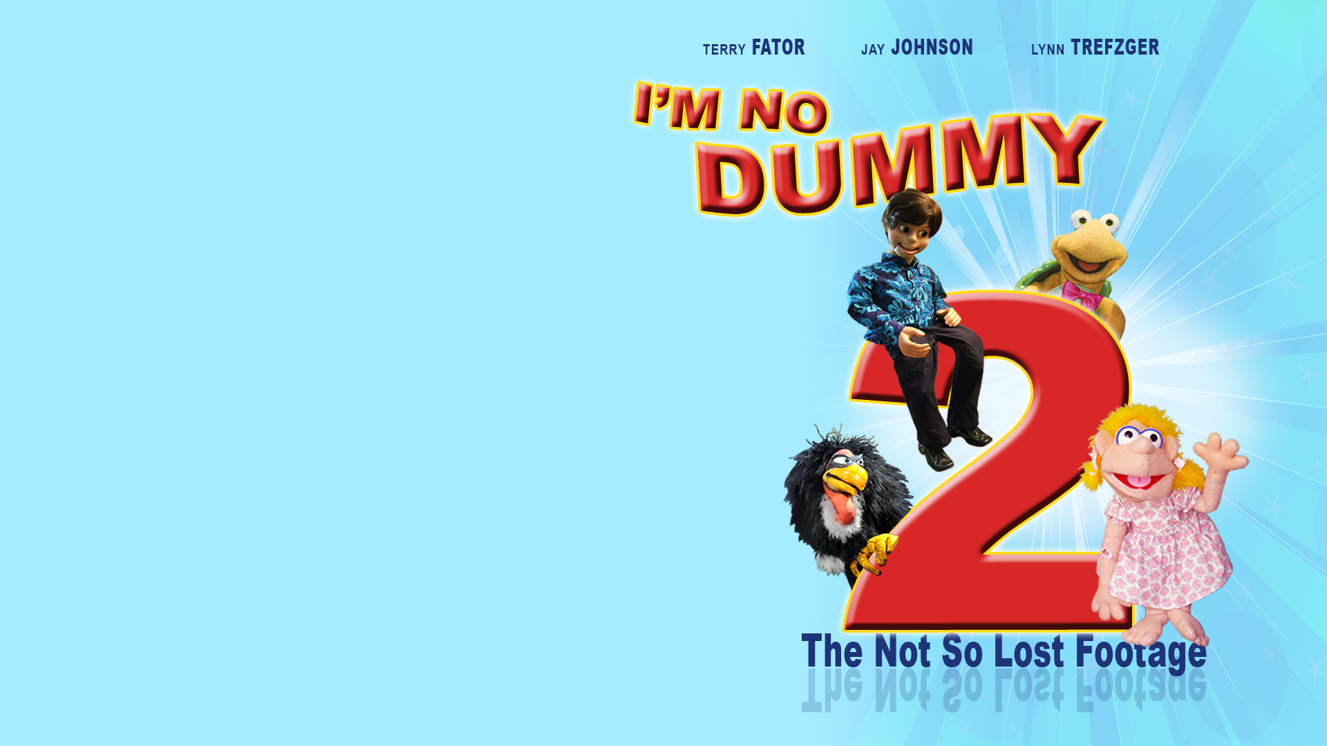 Watch I'm No Dummy 2: The Not-So-Lost Footage | Prime Video