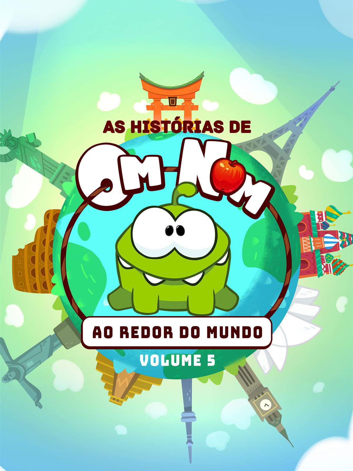 Prime Video: As Histórias de Om Nom - Volume 5 - Ao Redor do Mundo