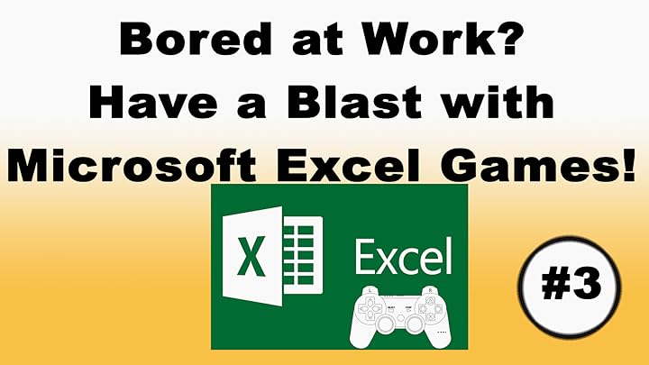 Watch Bored at Work? Have a Blast with Microsoft Excel Games! | Prime Video