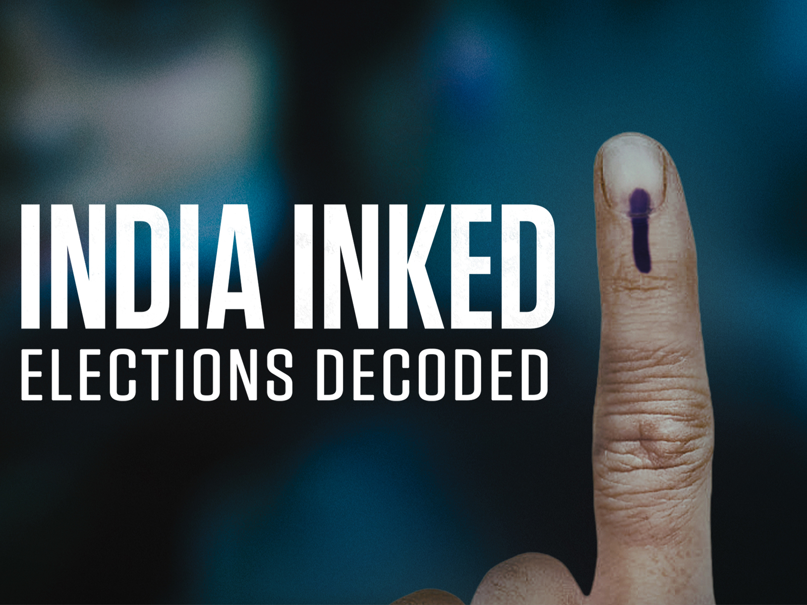 Prime Video: India Inked: Elections Decoded - Season 1
