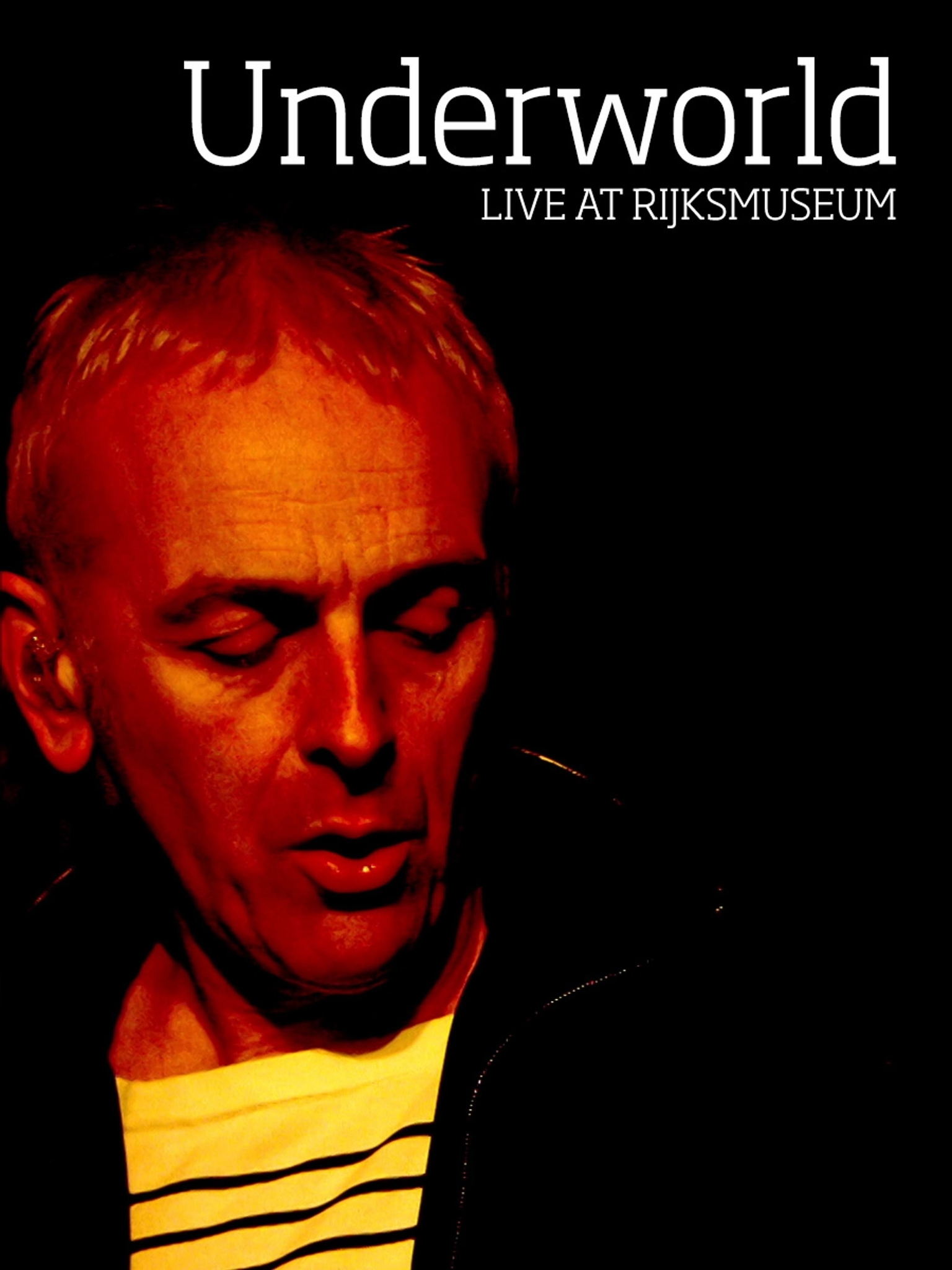 Prime Video: Underworld - Live at Rijksmuseum