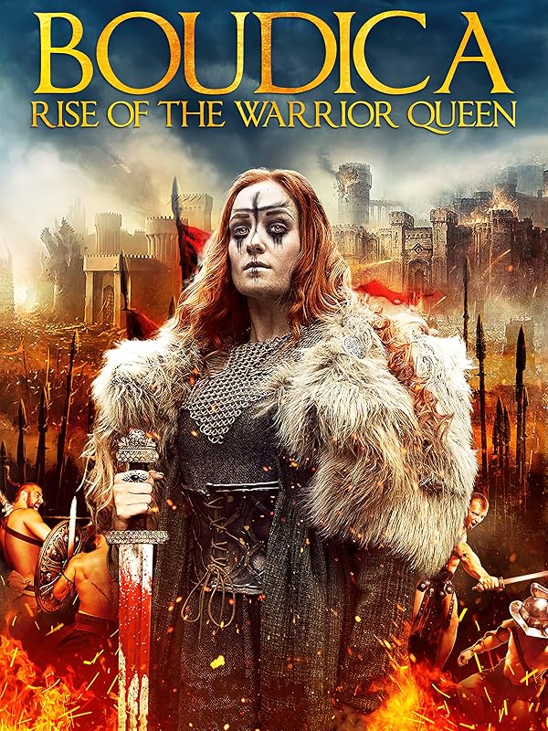 Prime Video: Boudica: Rise of the Warrior Queen