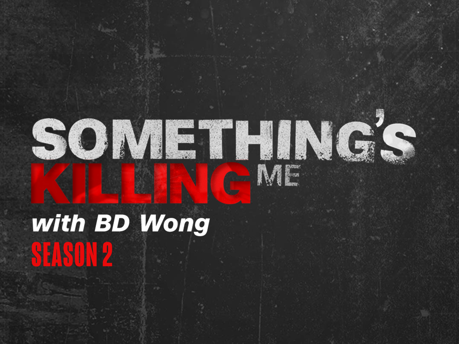 Prime Video: Something's Killing Me - Season 2