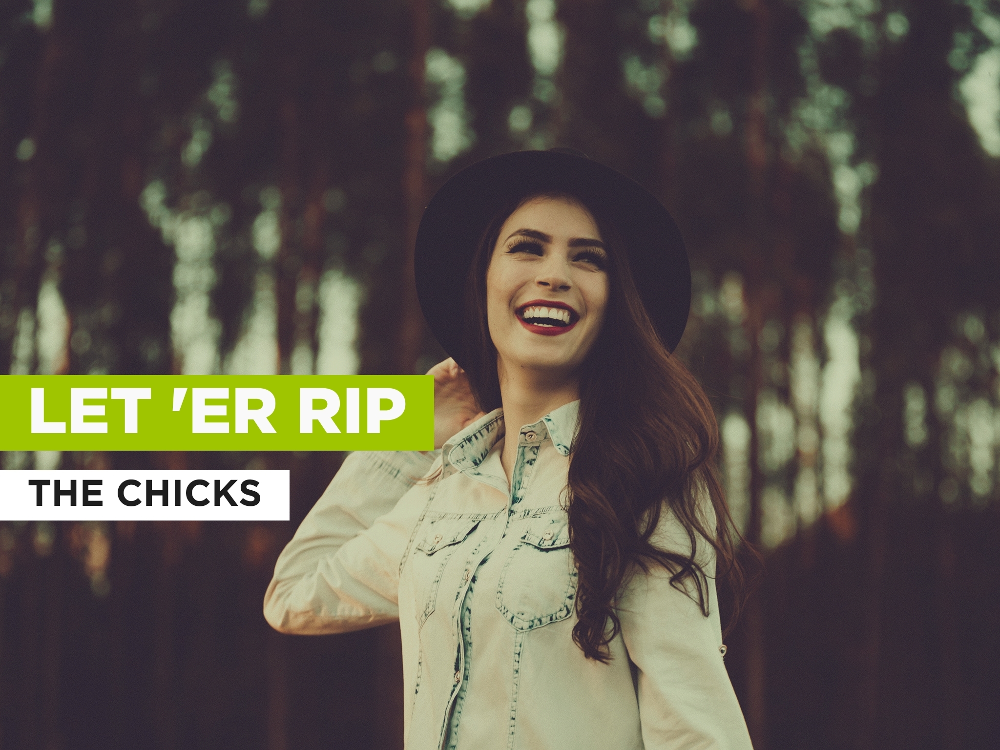 Prime Video: Let 'er Rip in the Style of The Chicks