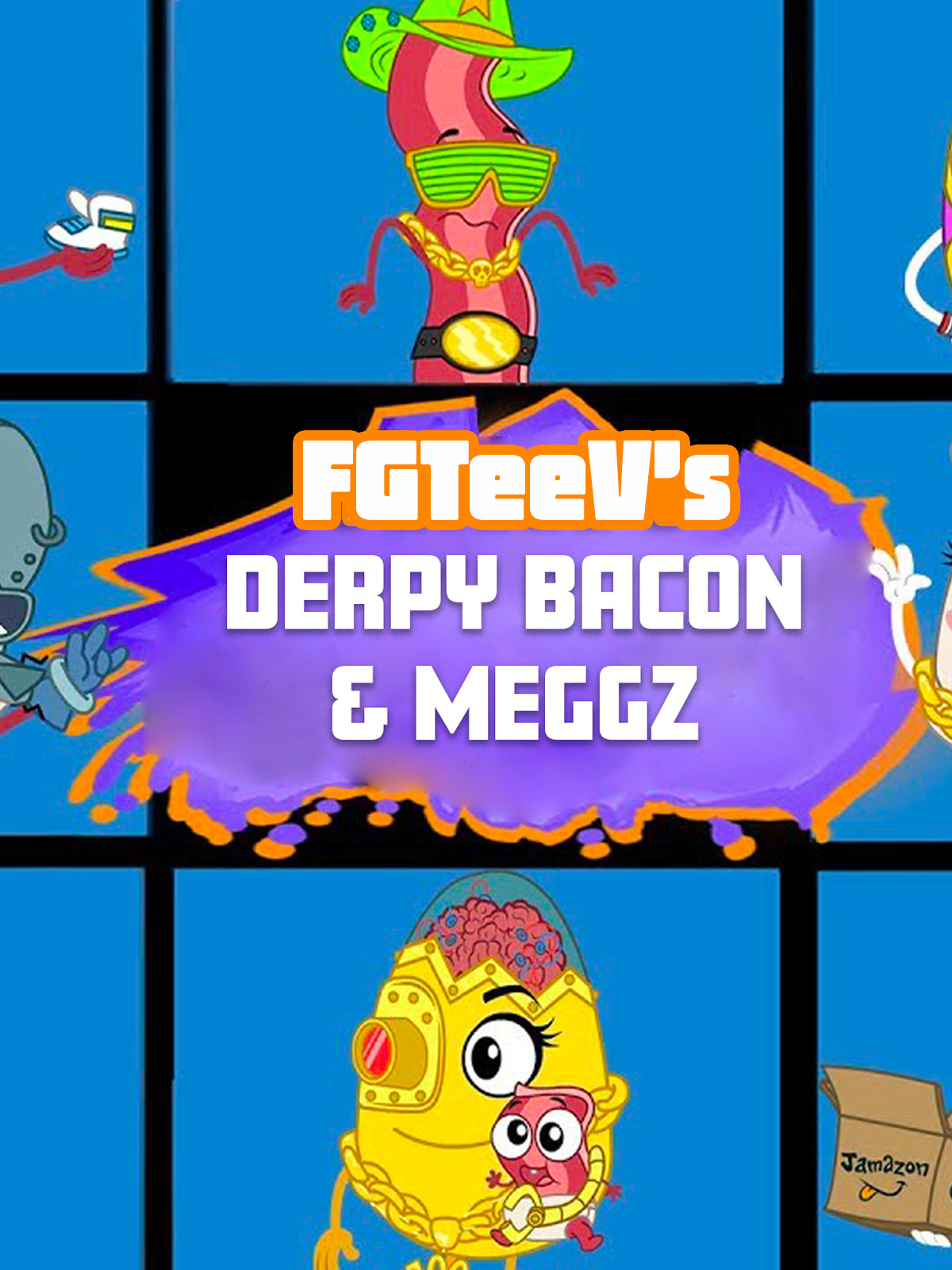 Prime Video: FGTeeV's Derpy Bacon & mEGGz