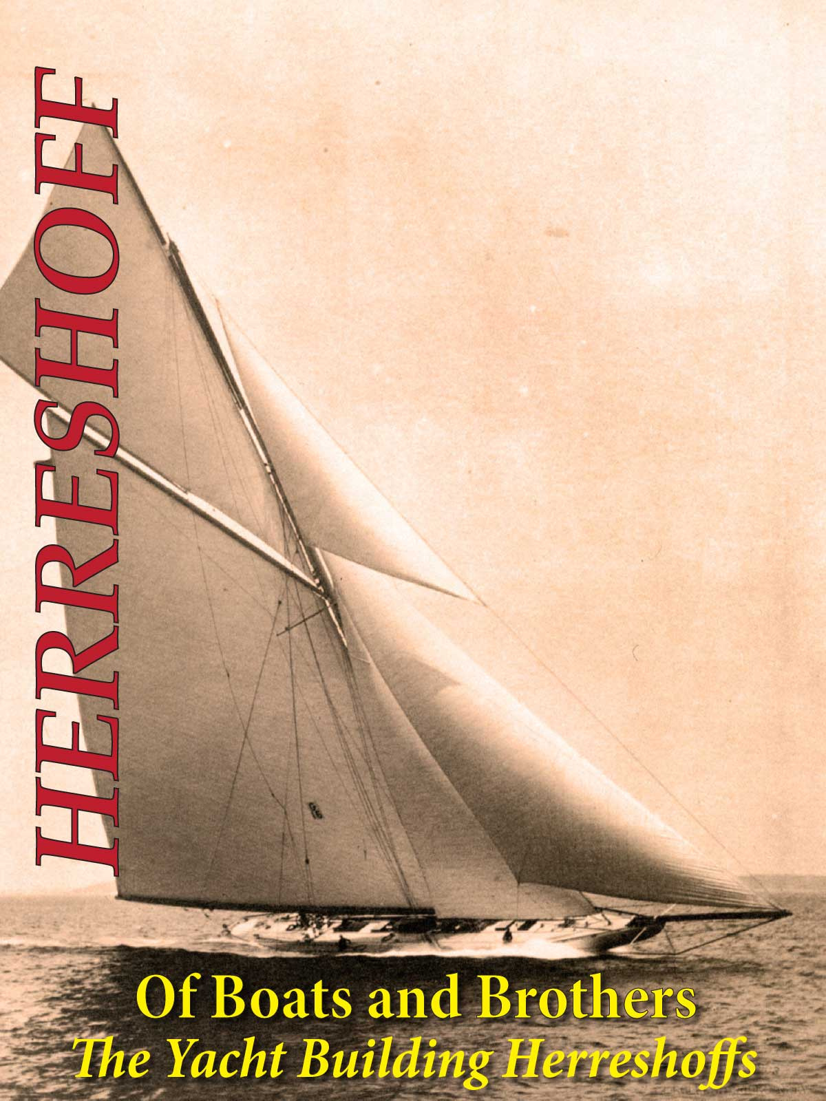 Prime Video: Of Boats and Brothers: The Yacht Building Herreshoffs