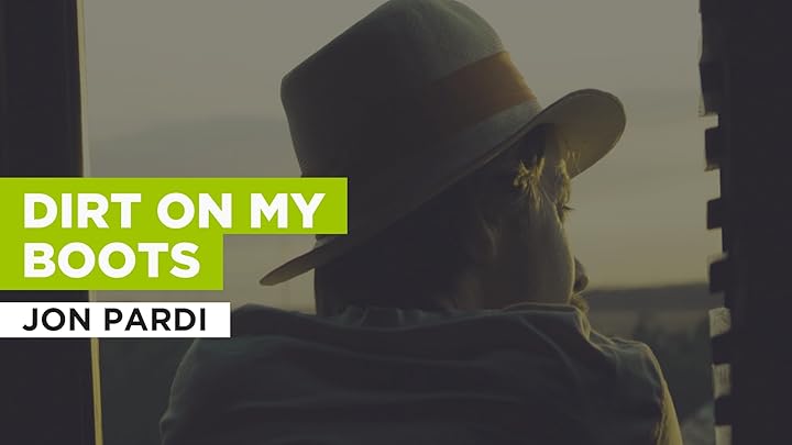 Prime Video: Dirt On My Boots in the Style of Jon Pardi