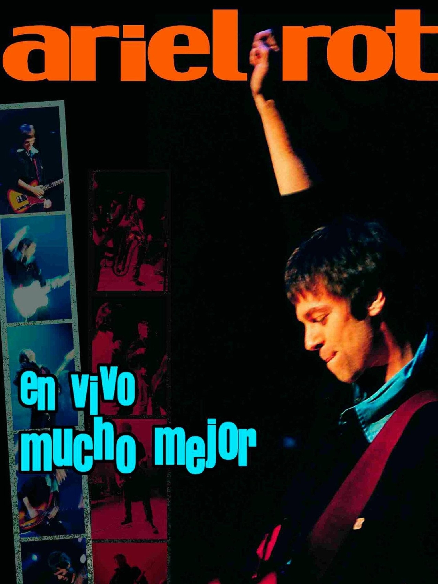 Prime Video: Ariel Rot - En Vivo Mucho Mejor