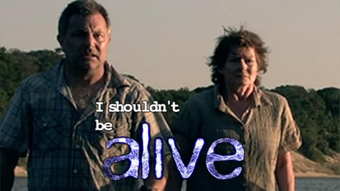 Watch I Shouldn't Be Alive Season 6 | Prime Video