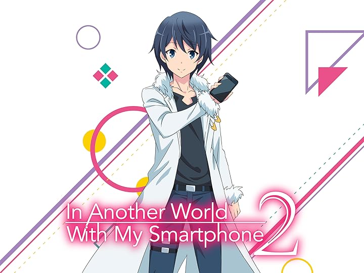 Prime Video: In Another World with my Smartphone, Season 2 (Simuldub)