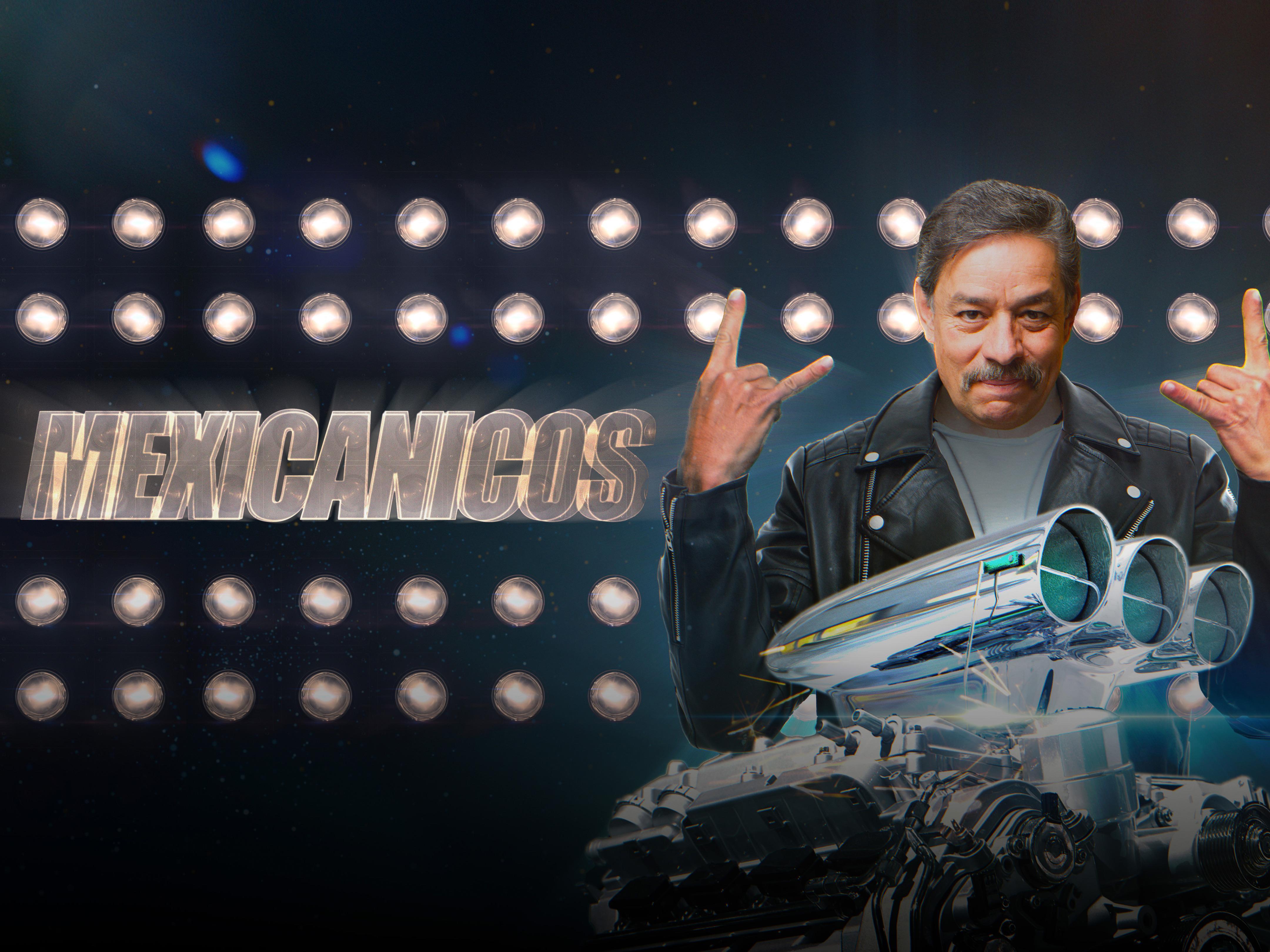 Prime Video: Mexicánicos - Season 7