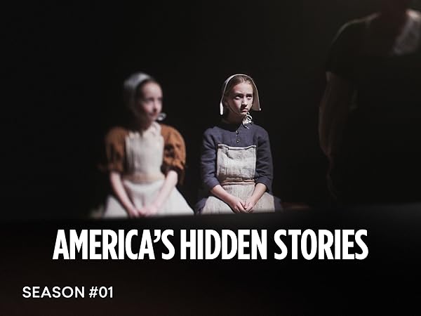 Prime Video: America's Hidden Stories Season 1