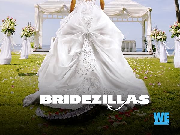 Prime Video: Bridezillas Season 11