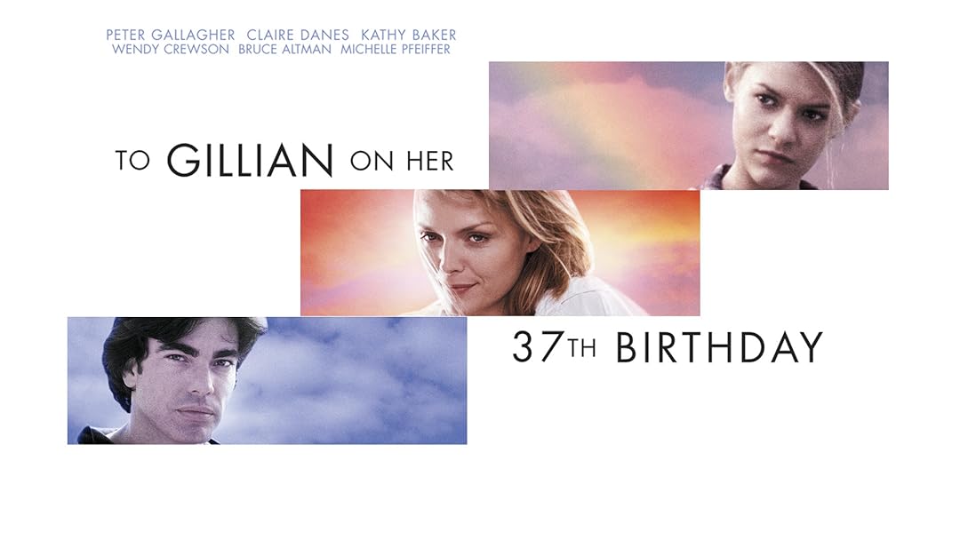 Watch To Gillian On Her 37Th Birthday | Prime Video