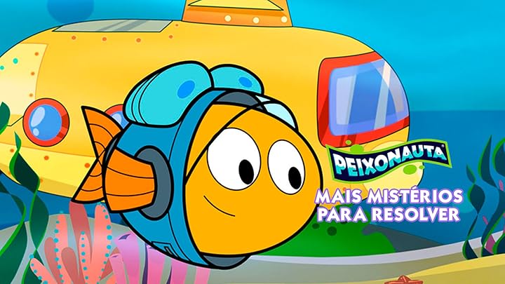 Prime Video: Peixonauta - 3ª Temporada