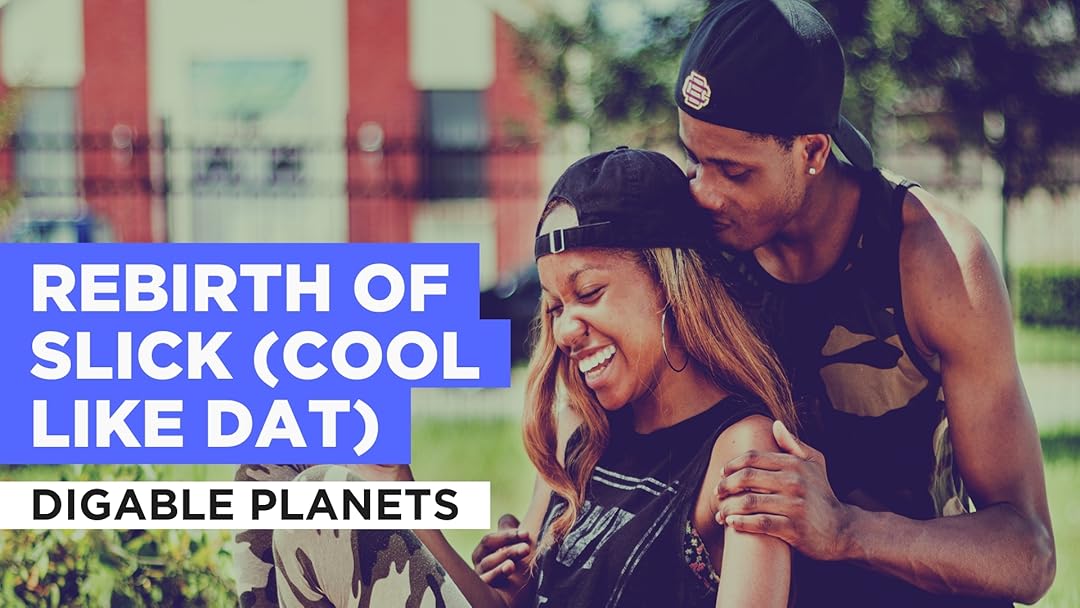 Prime Video: Rebirth Of Slick (Cool Like Dat) in the Style of Digable ...