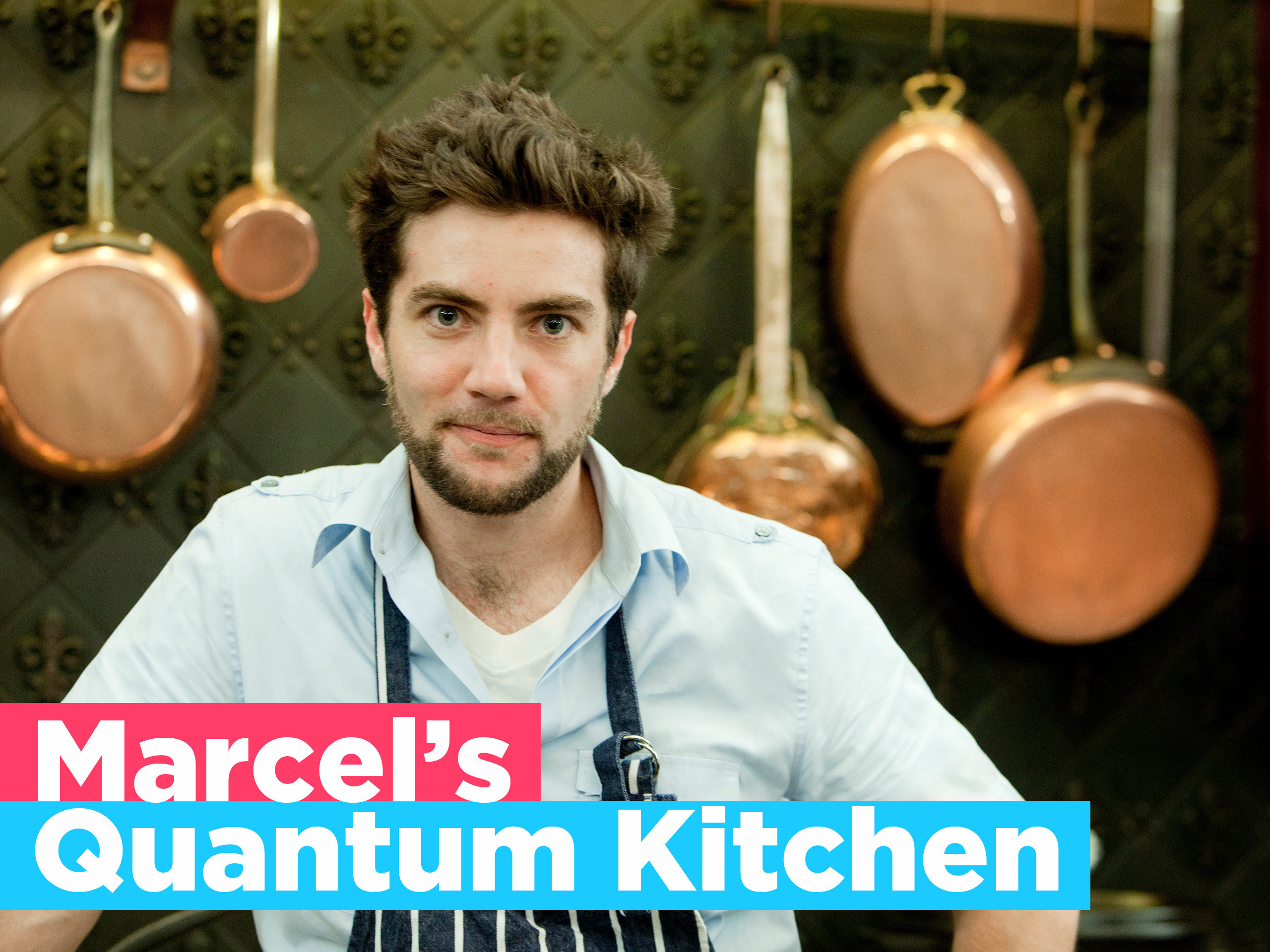 Prime Video: Marcel's Quantum Kitchen Season 1